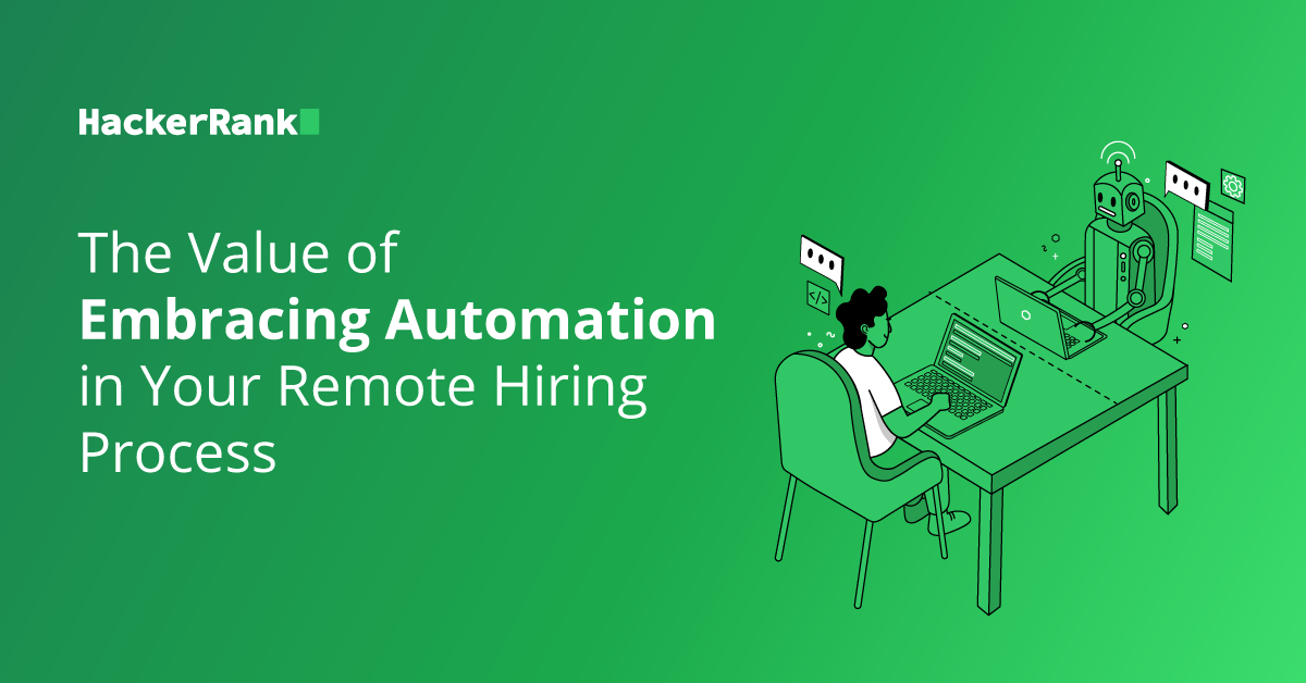 The Value of Embracing Automation in Your Remote Hiring Process ... The Value of Embracing Automation in Your Remote Hiring Process ...